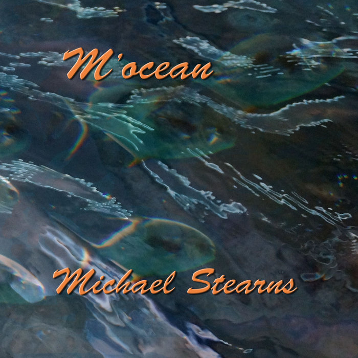 M'ocean | Michael Stearns