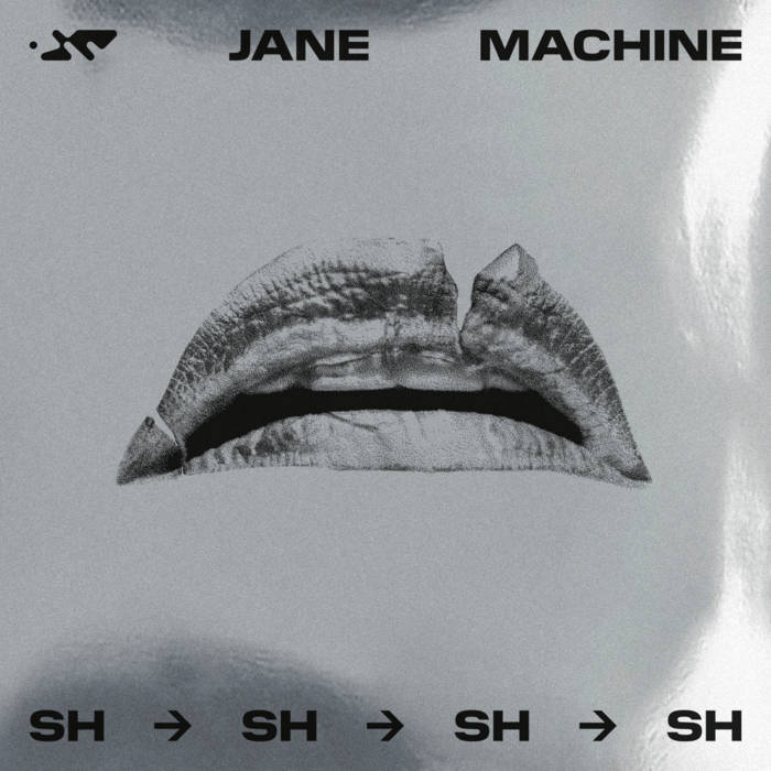 shshshsh | Jane Machine