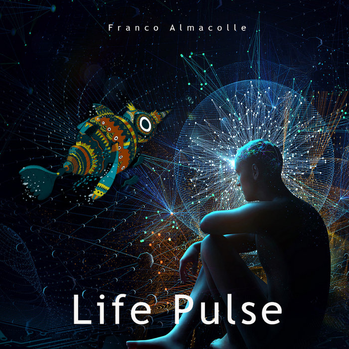 Life Pulse | Franco Almacolle