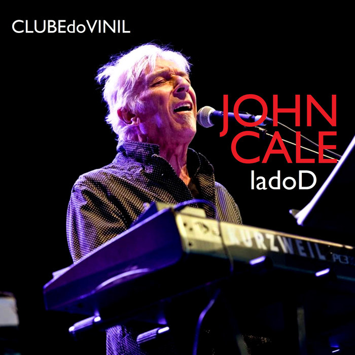 John Cale, Lado D | Clube do Vinil da Baratos