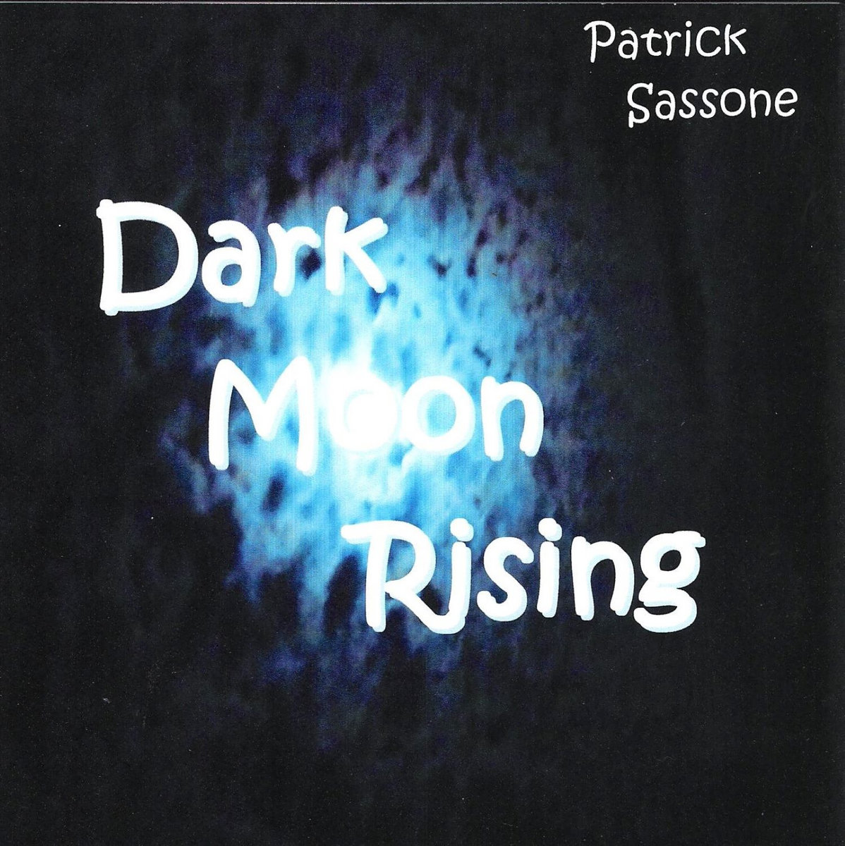 Dark Moon Rising | Patrick Sassone