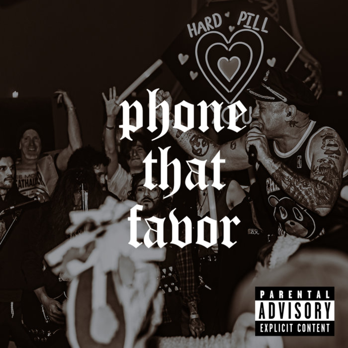Phone That Favor | Hard Pill