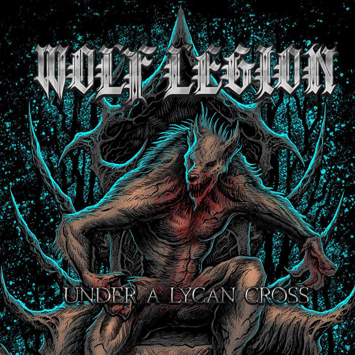 UNDER A LYCAN CROSS | WOLF LEGION