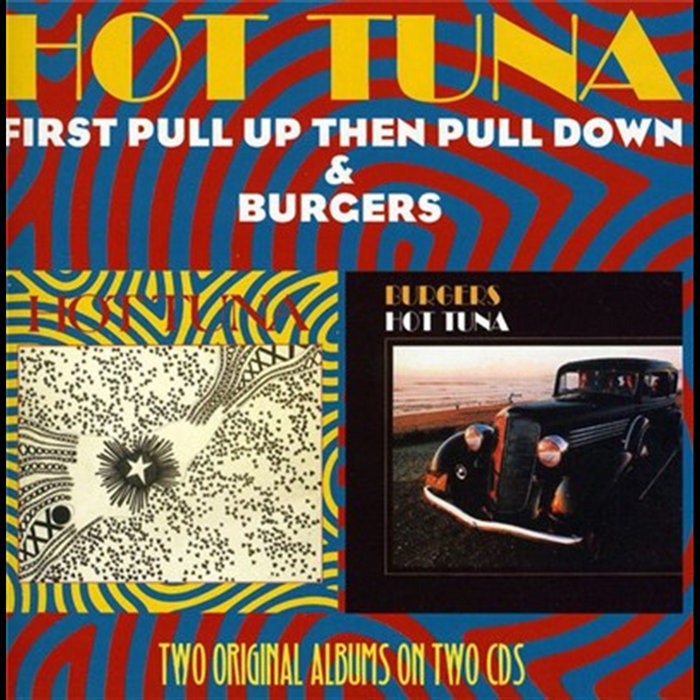 First Pull Up Then Pull Down Burgers | Hot Tuna