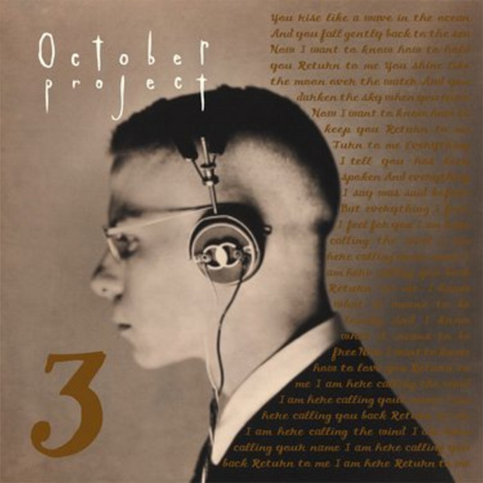 October Project - 3 | October Project