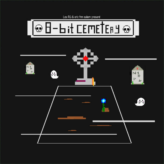 8-bit cemetery | 8-Bit Cemetery | The Wellwishers' Union