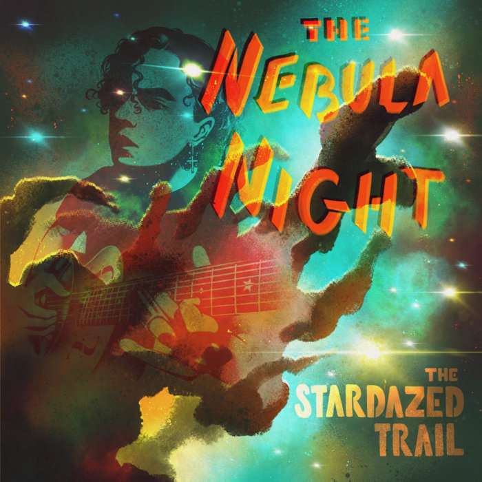 The Nebula Night | The Stardazed Trail