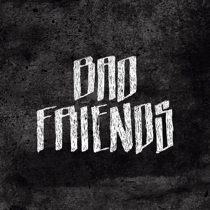 Bad Friends EP | Bad Friends