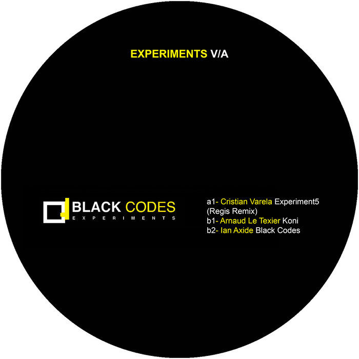 Experiments V/A | REGIS/ Cristian Varela/ Arnaud Le Texier/ Ian Axide | Black Codes Experiments