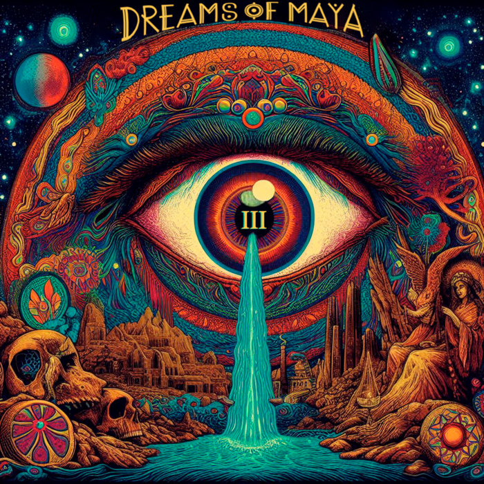 III | Dreams of Maya
