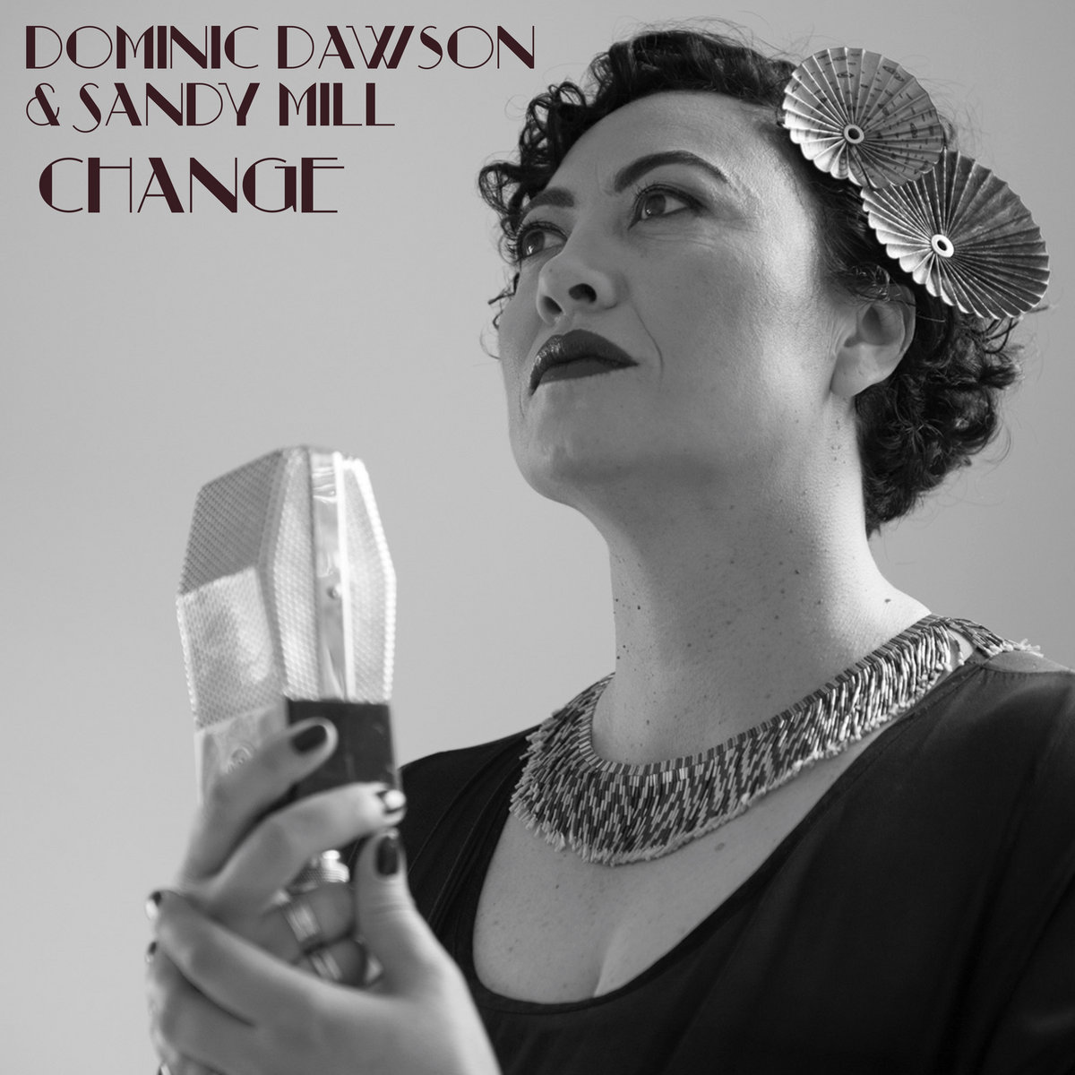 Change | Dominic Dawson & Sandy Mill | Dominic Dawson