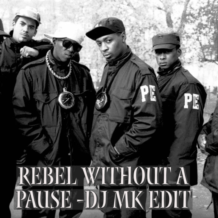 REBEL WITHOUT A PAUSE - DJ MK EDIT | DJ MK