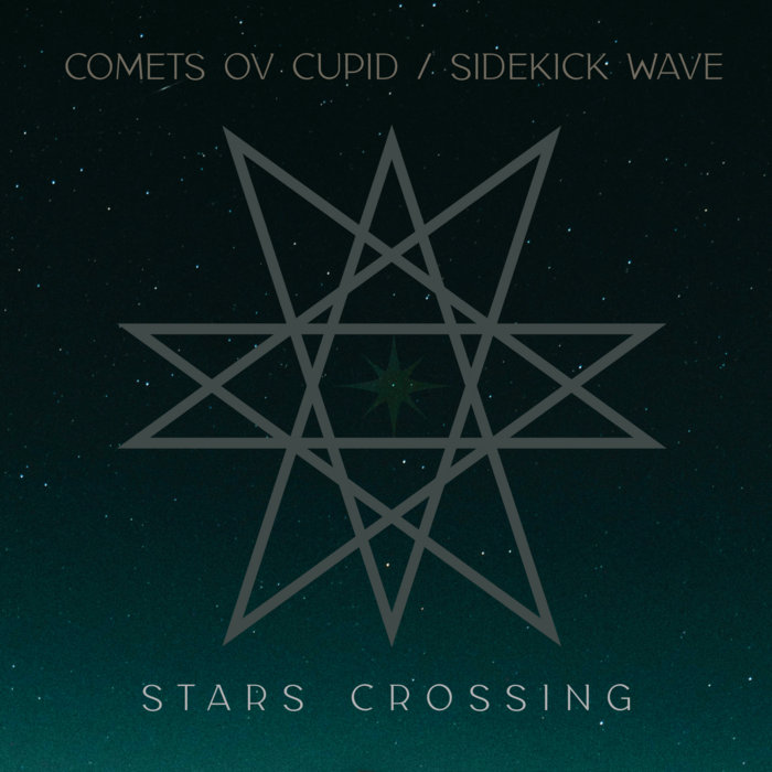 Stars Crossing | Comets Ov Cupid & Sidekick Wave | Civic Duty Records
