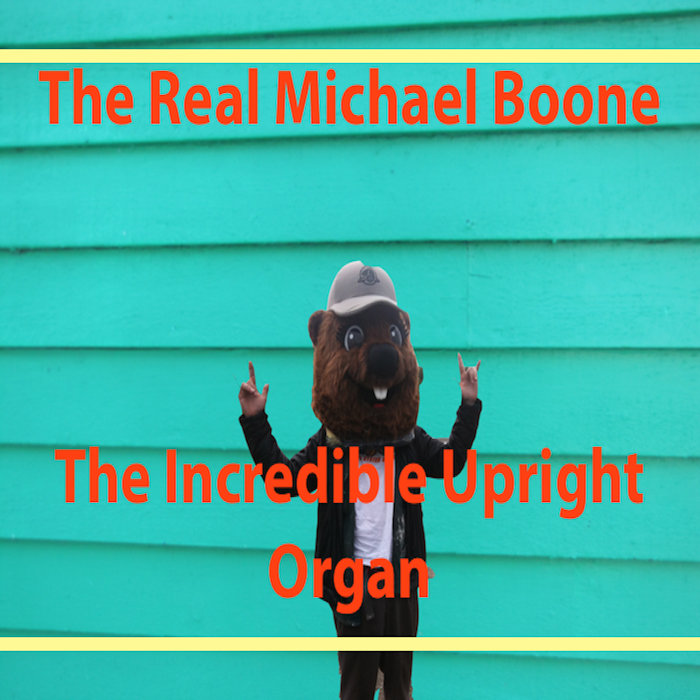 The Real Michael Boone and the Incredible Upright Organ | The Real ...