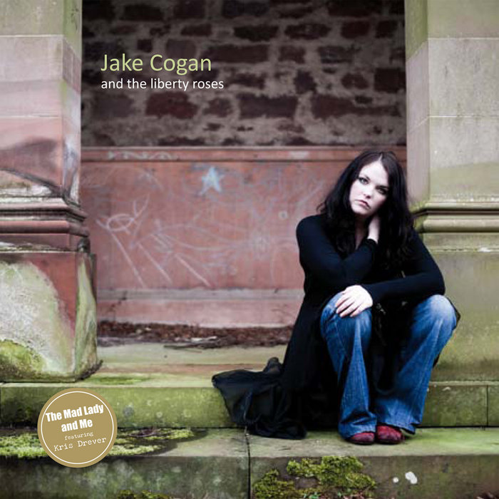 Jake Cogan and the Liberty Roses | Jake Cogan