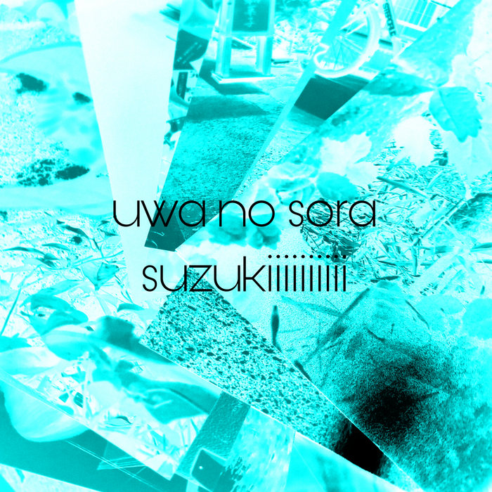 uwa no sora | suzukiiiiiiiiii | Commune Disc