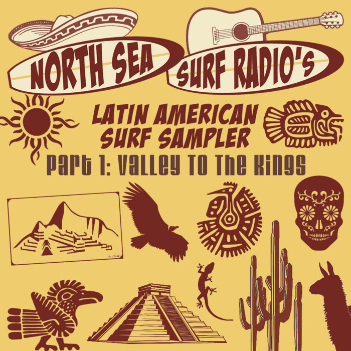Latin American Surf Sampler Pt. 1; Valley of the Kings | Various ...