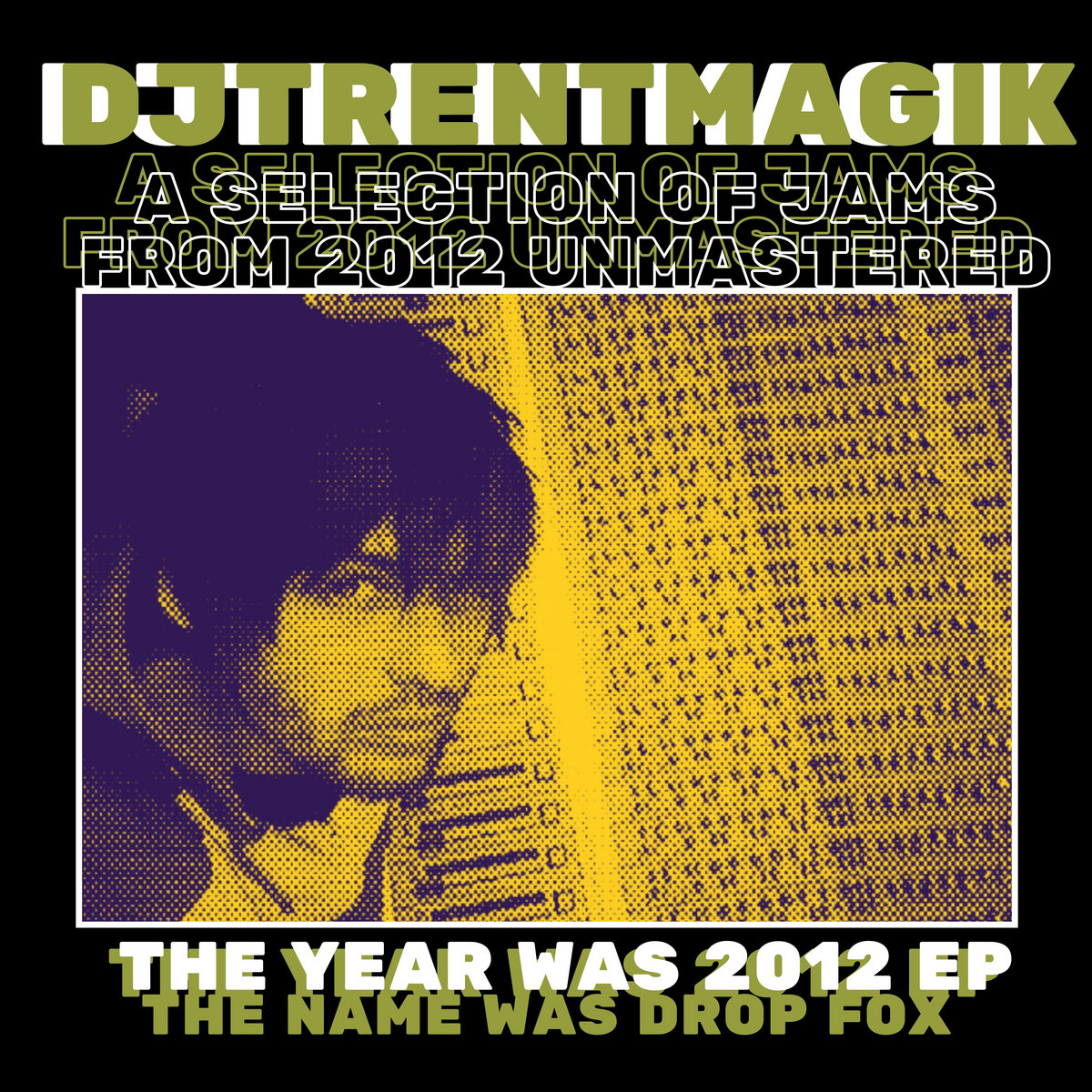 Can't Half Step | DJ Trent Magik