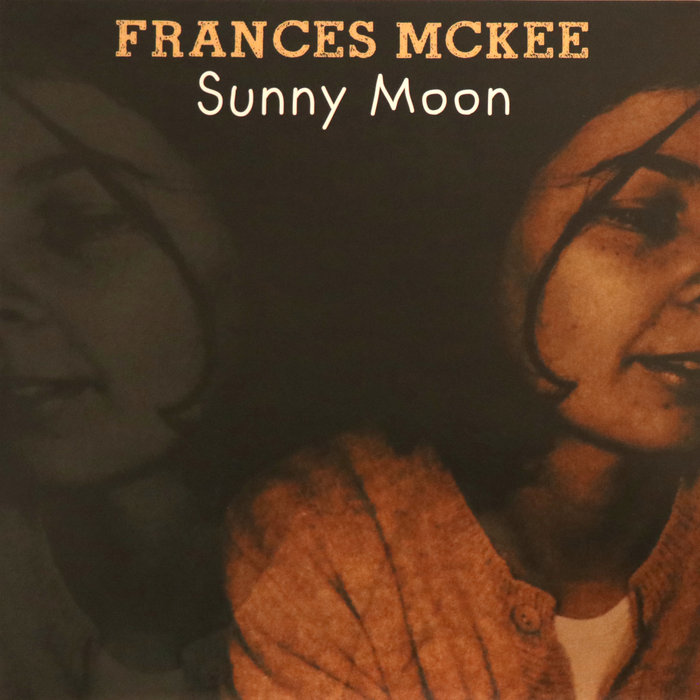 Sunny Moon | Frances McKee