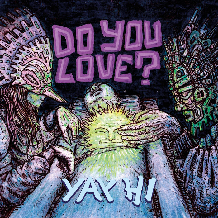 Do You Love? | Yay Hi