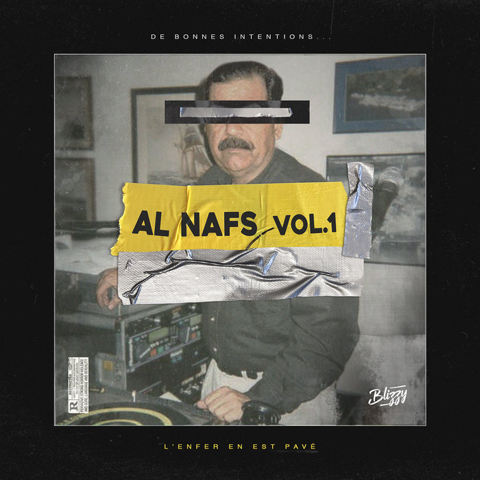 AL NAFS | Blizzy Oncle Al
