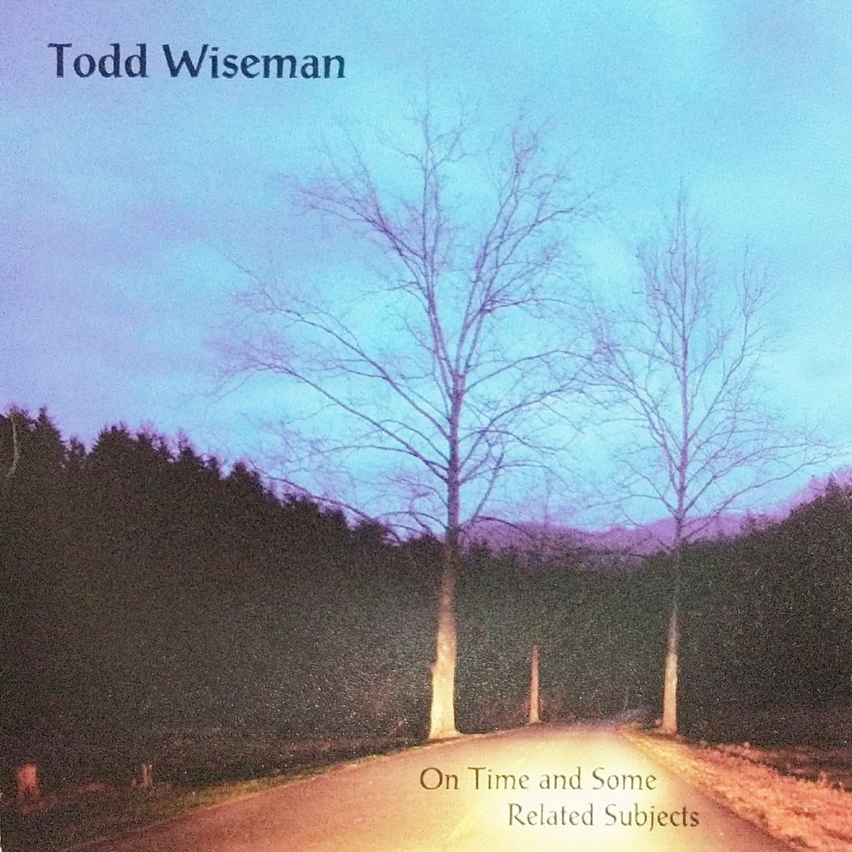 On Time And Some Related Subjects | Todd Wiseman