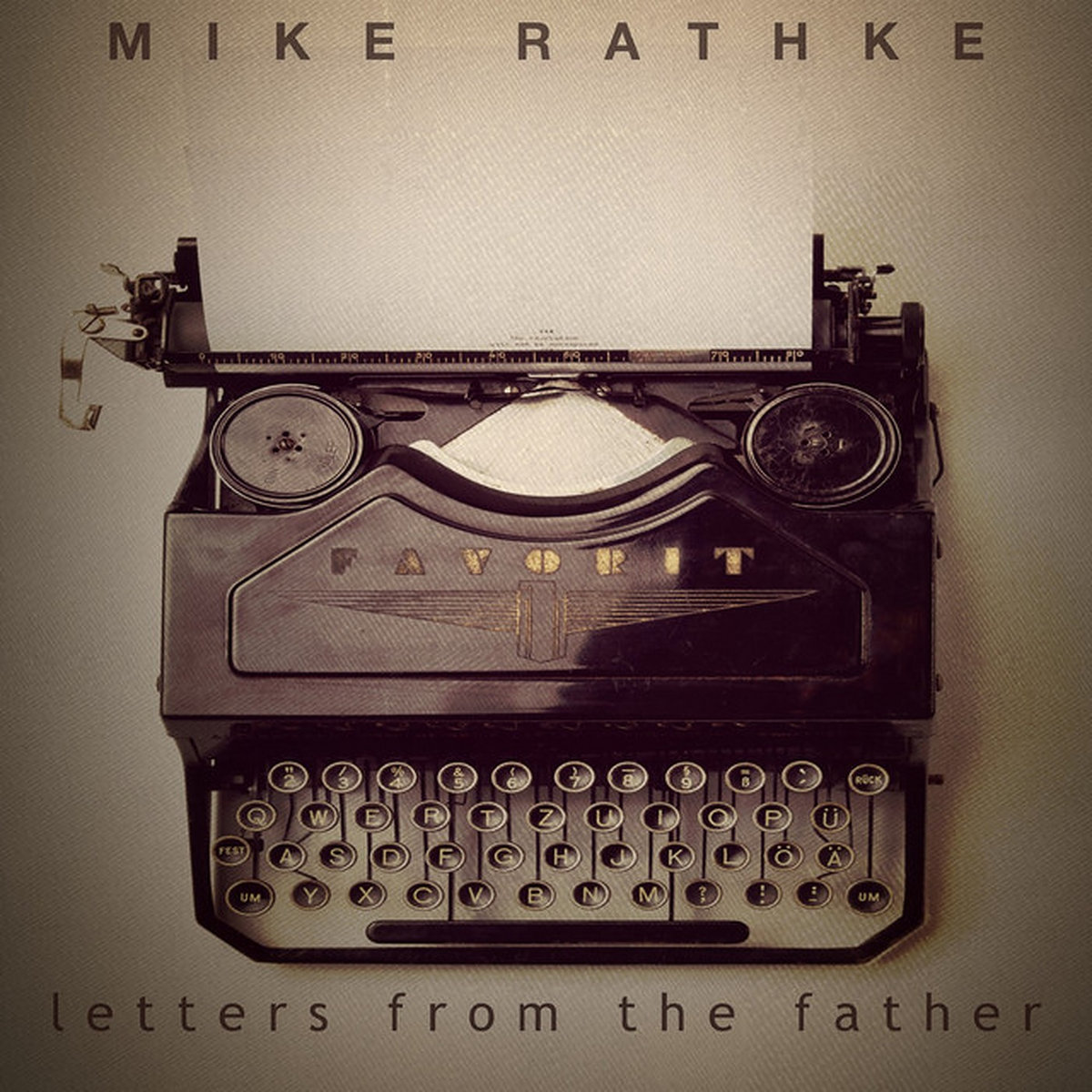 Letters From the Father | Mike Rathke | Mike Rathke Music