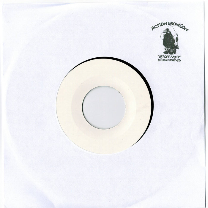 Action Bronson - Get Off My PP (Dj Low Cut Remix) | Dj Low Cut