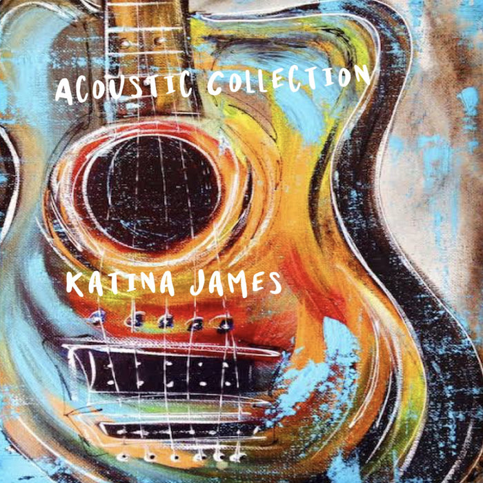 Acoustic Collection | Katina James