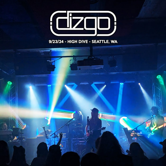 09/23/24 - High Dive - Seattle, WA | Dizgo