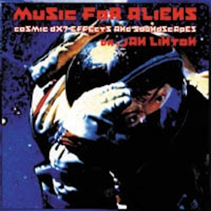 Music for Aliens | Jan Linton
