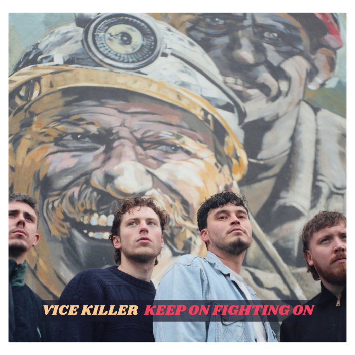 Keep On Fighting On EP | Vice Killer