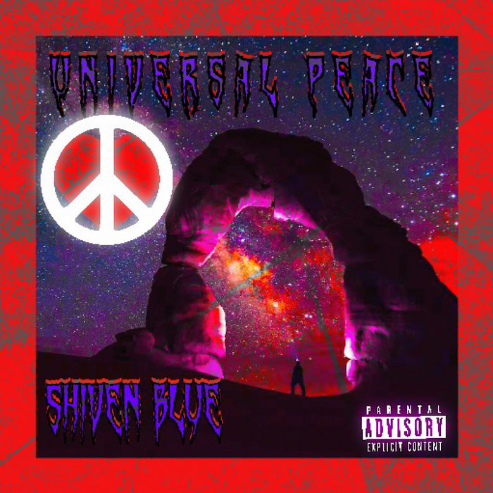 Universal Peace | Shiven Blue