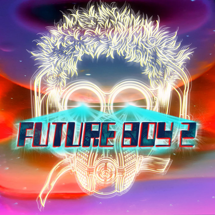 Future Boy 2 | Paul Hayworth