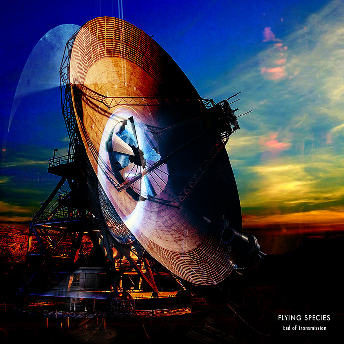 End of Transmission [EP] | Flying Species