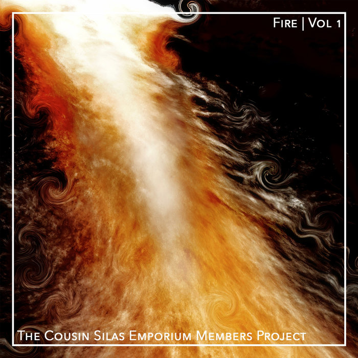 The Cousin Silas Emporium Members Project - The Four Elements - Fire ...