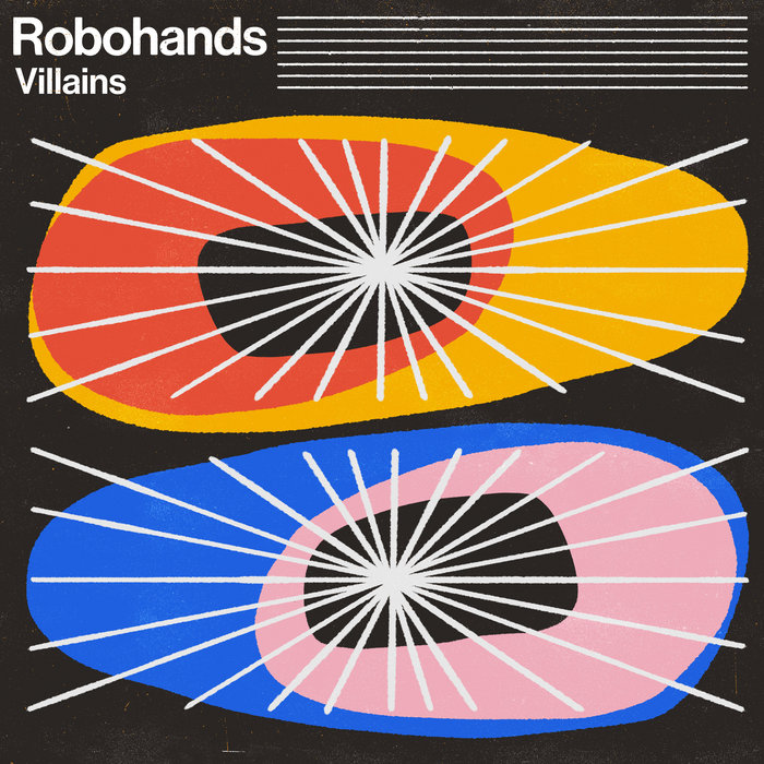 Villains | Robohands