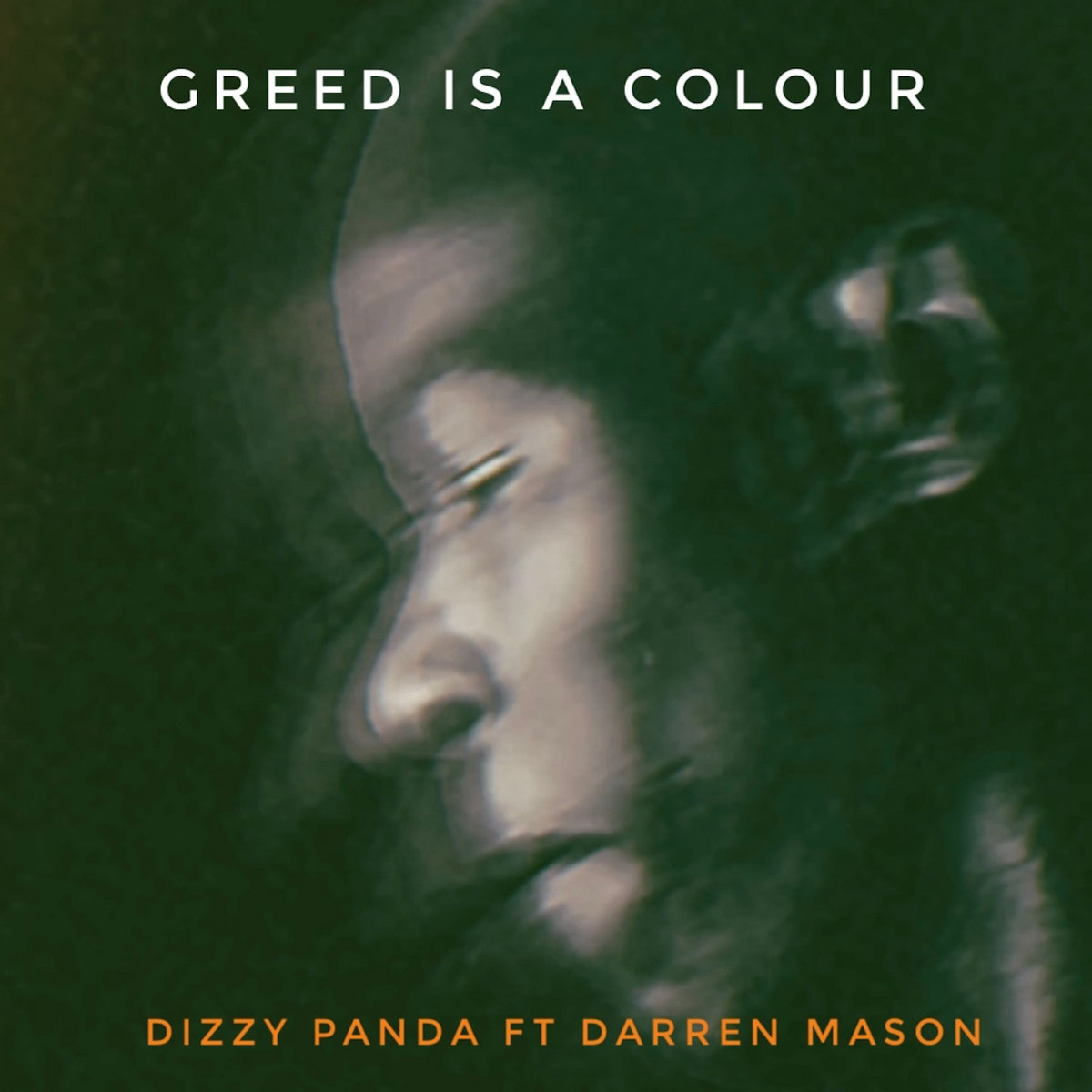 Greed is a Colour | Darren Mason & Dizzy Panda | Darren Mason