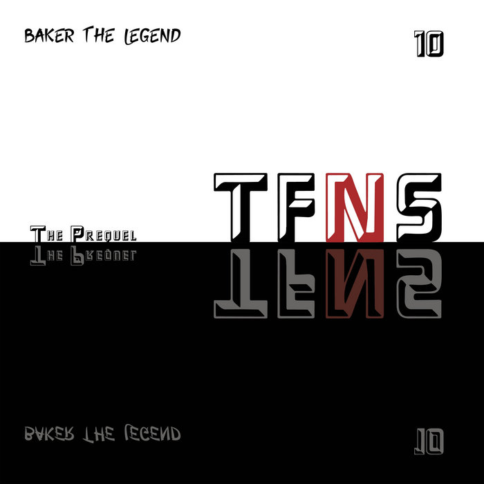 The Fun Never Stops (Prequel) | BAKER The Legend