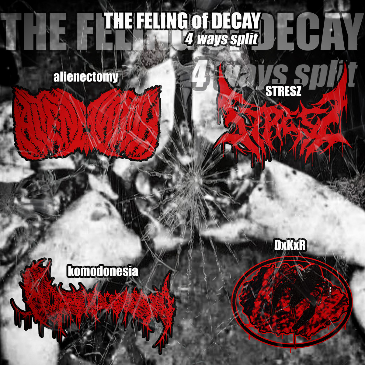 The Feeling of Decay | alienectomy, STRESZ, komodonesia, dxkxr | jonnkyuubi