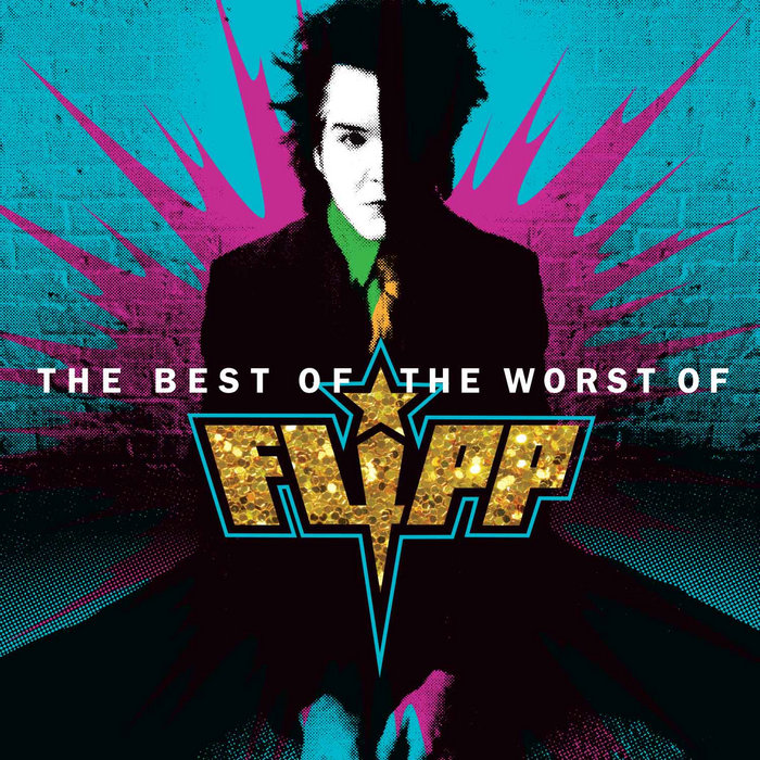 The Best Of The Worst Of Flipp | Flipp | rocksteady records