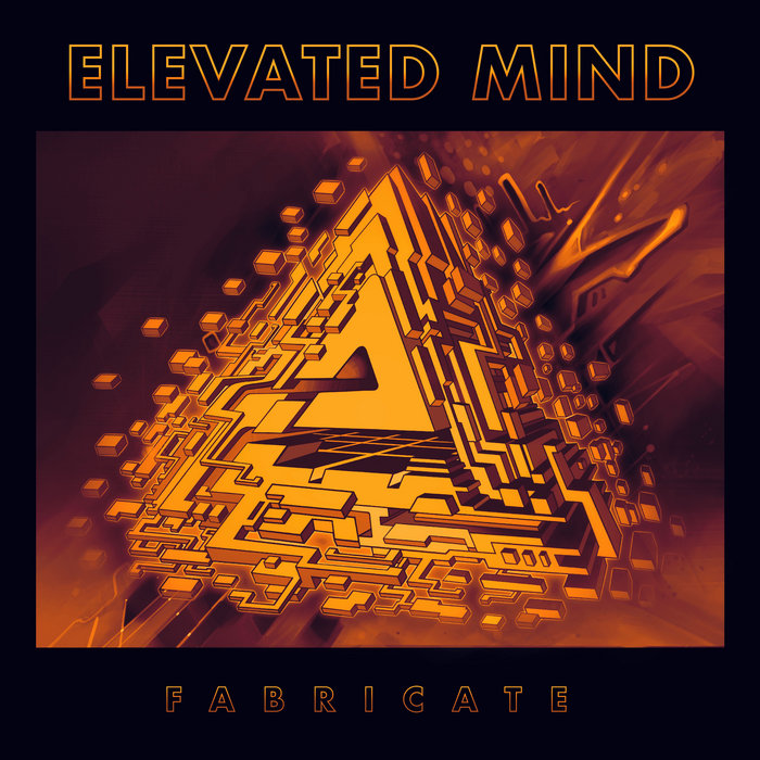 Fabricate EP | Elevated Mind