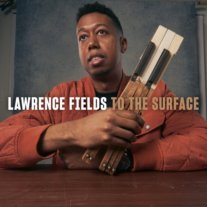 To the Surface | Lawrence Fields