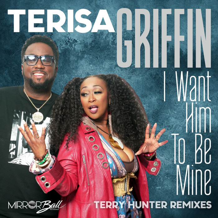 I Want Him To Be Mine (Terry Hunter Dub Instrumental Mix) | Terisa ...