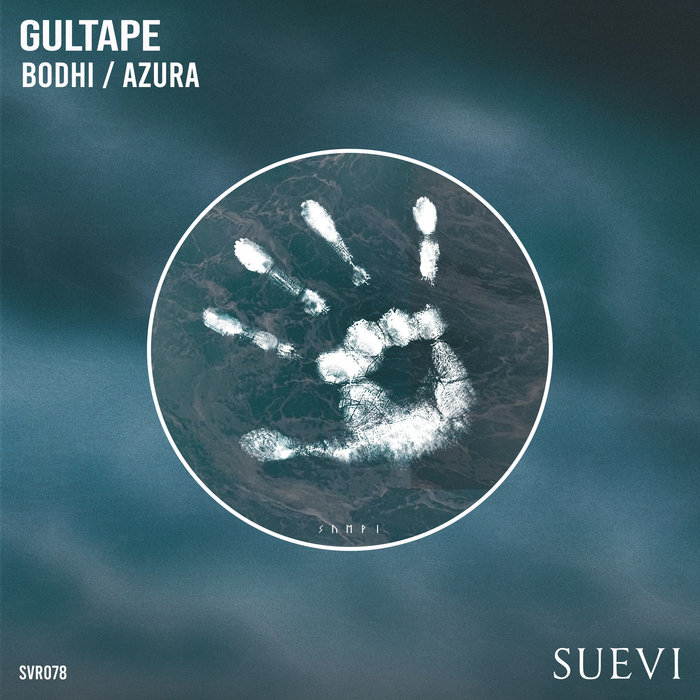 Bodhi / Azura | Gultape | SUEVI Records
