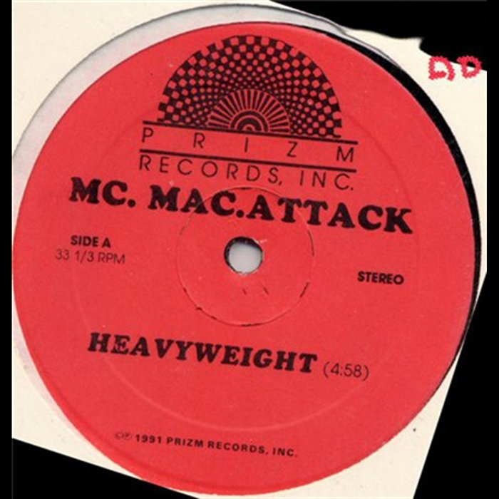 Heavyweight | Mc. Mac.Attack
