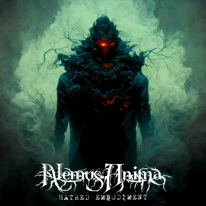 Hatred embodiment | Nemus anima