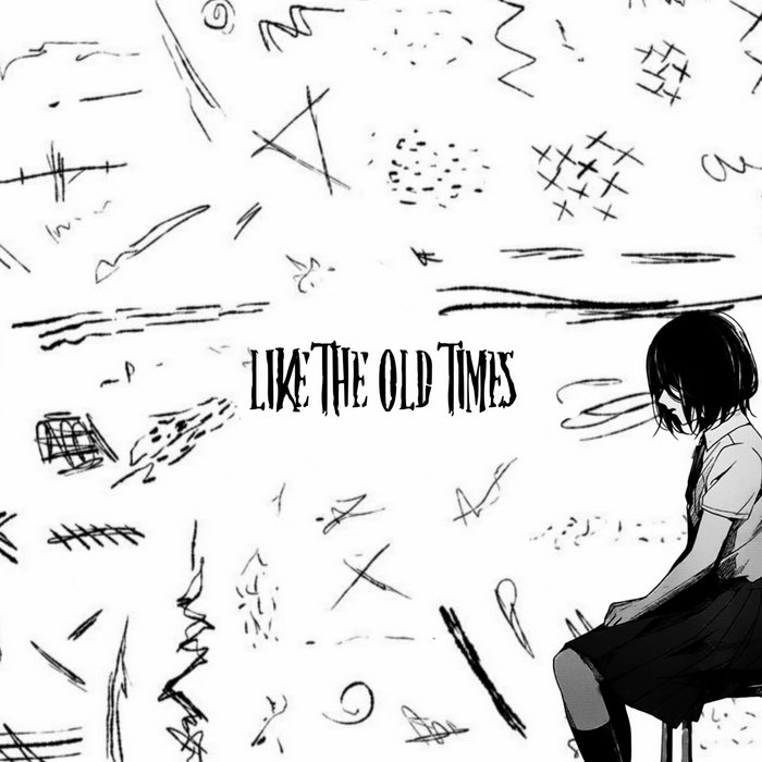 LIKE THE OLD TIMES | Strxndxd