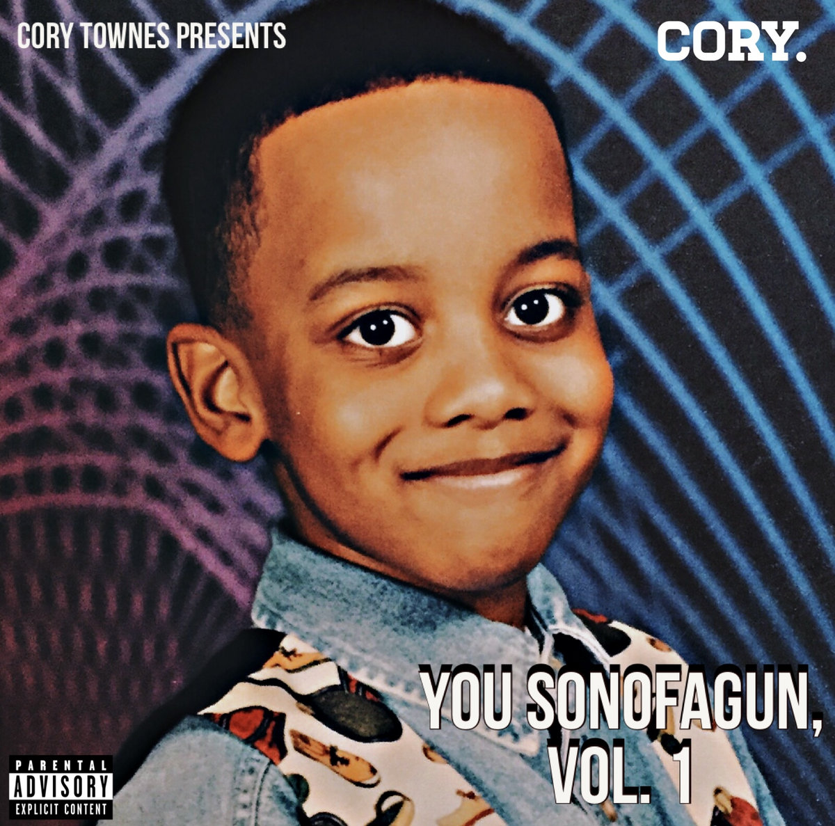 Cory Townes Presents You SonOfAGun, Vol. 1 | Cory Townes