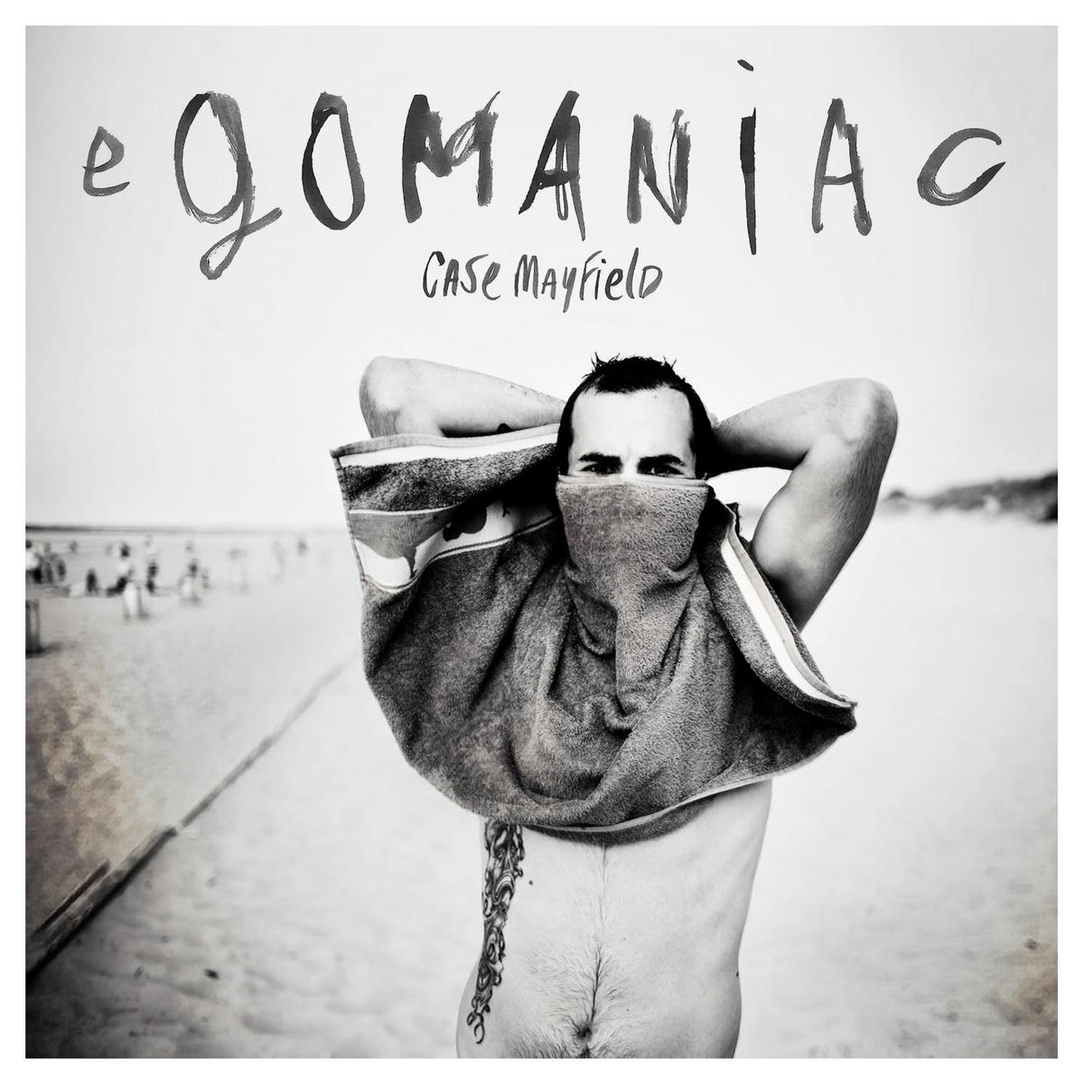 Egomaniac | Case Mayfield